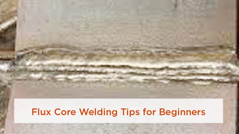 Flux Core Welding Tips I Share with Beginners