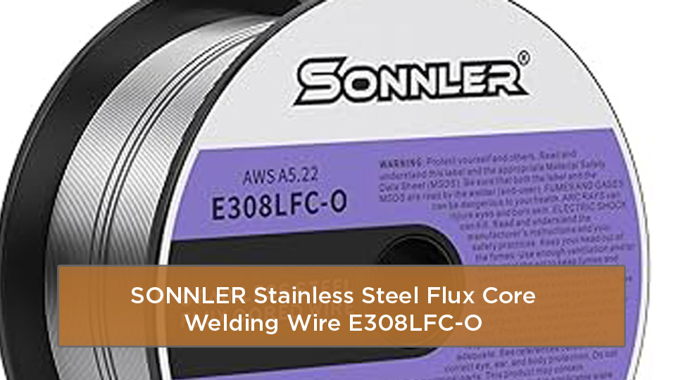Best Flux Core Wire for Stainless Steel: Top Picks for Clean Welds