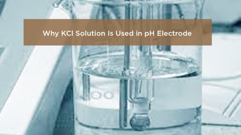 Why KCl Solution Is Used in pH Electrode?